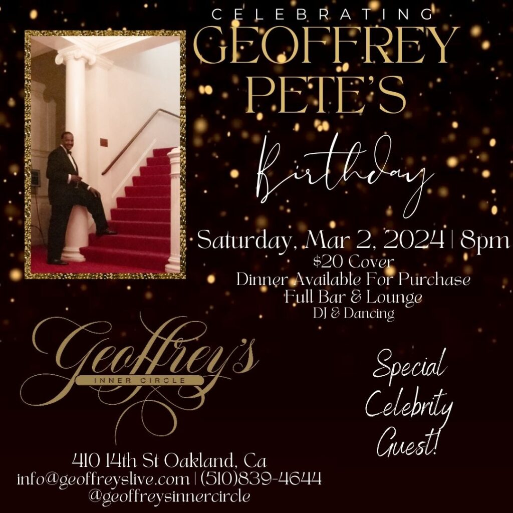 Geoffrey Pete’s Birthday 3/2/2024 Special Celebrity Guest! | GEOFFREY'S ...