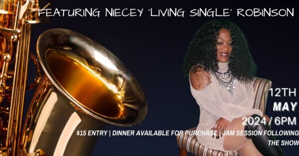 Mother’s Day, Sunday Live Jazz Performance Featuring Niecey ‘Living ...